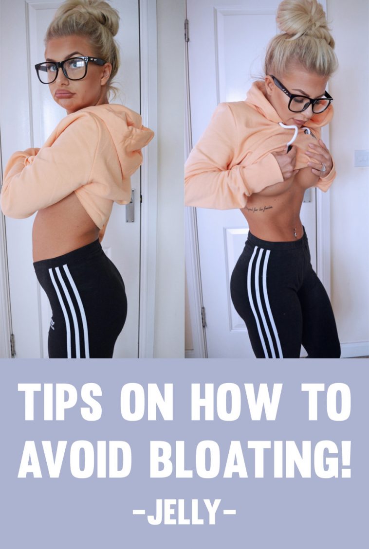 Jelly Devote's Reveals Her Best Tips For Reducing Bloating!
