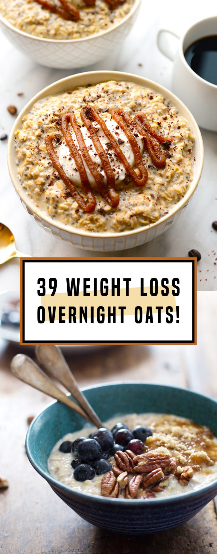 39 Overnight Oats That Make The Best Weight Loss Breakfast Ever!