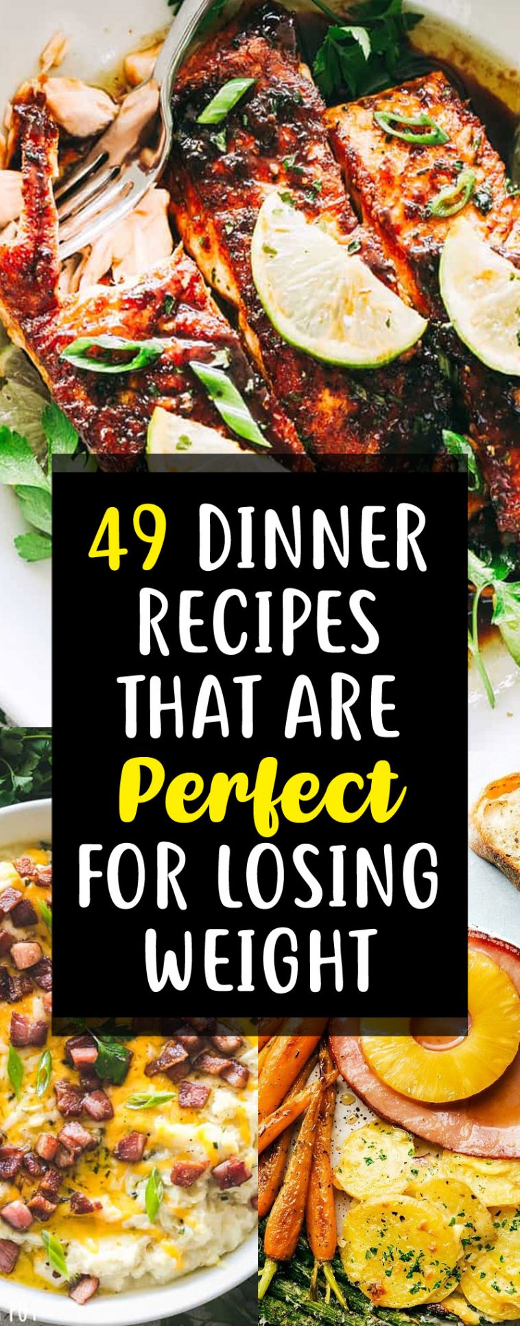 49 Weight Loss Recipes That Make The Perfect Fat Burning Dinner!
