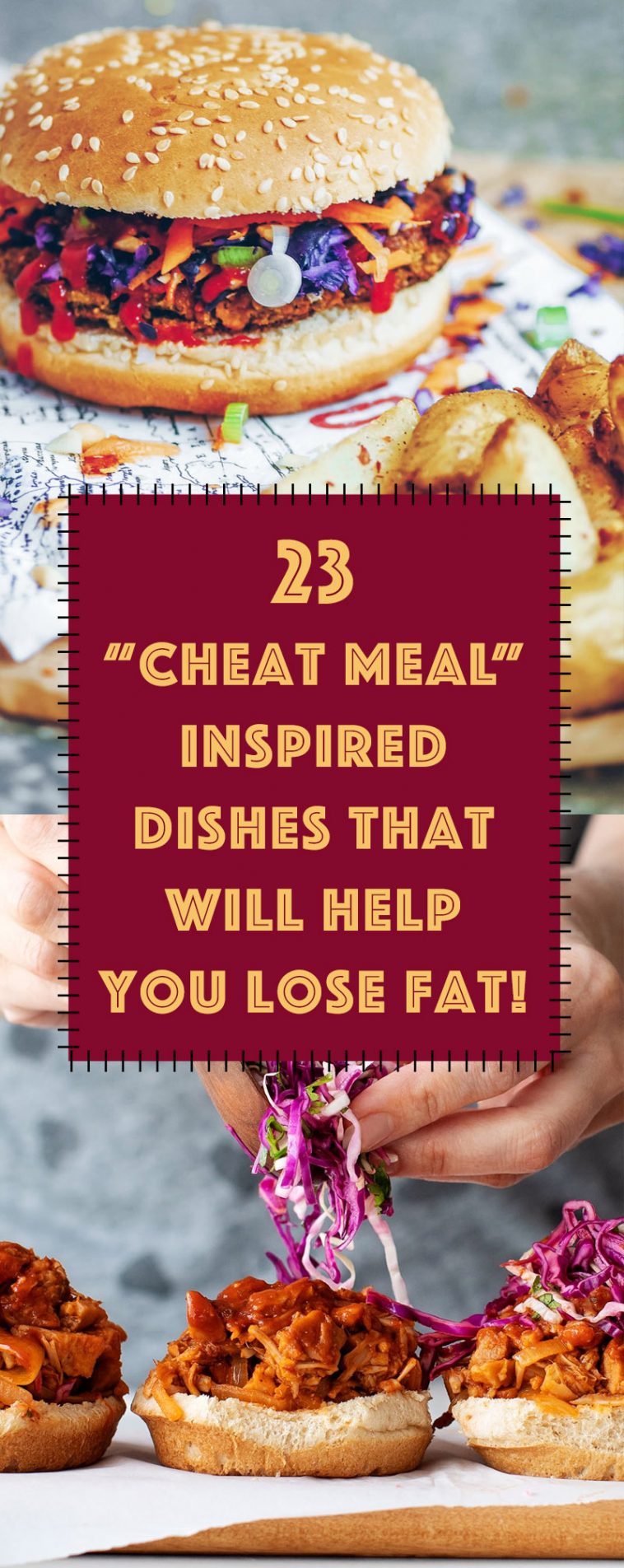 23 "Cheat Meal" Inspired Dishes That Will Help You Lose Fat & Get Lean!