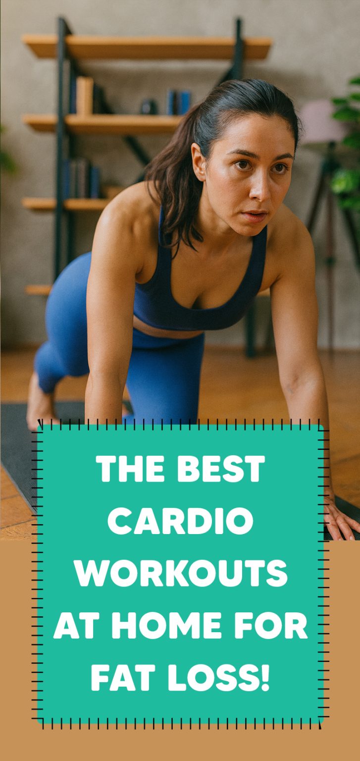 Best Cardio Workouts At Home For Fat Loss (No Gym Needed)