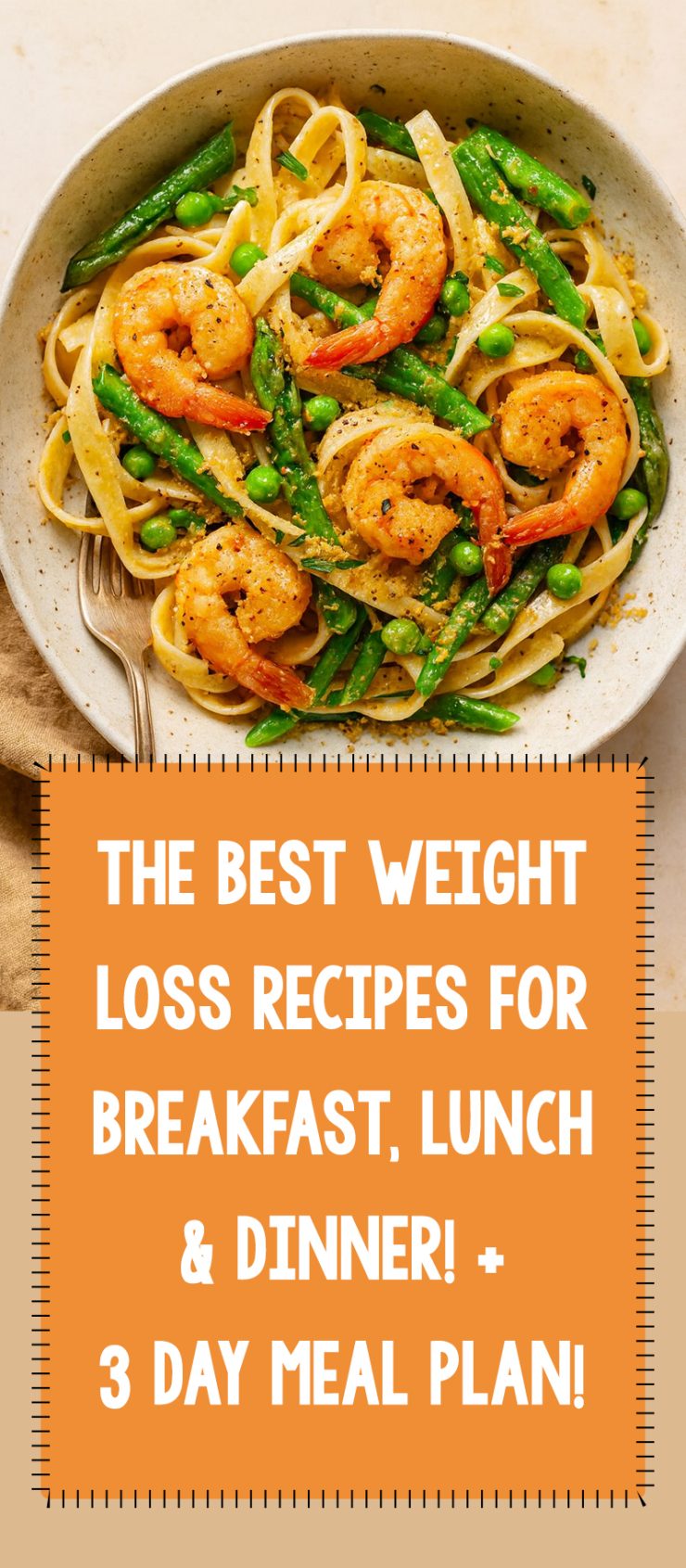 The Best Weight Loss Recipes For Breakfast, Lunch & Dinner