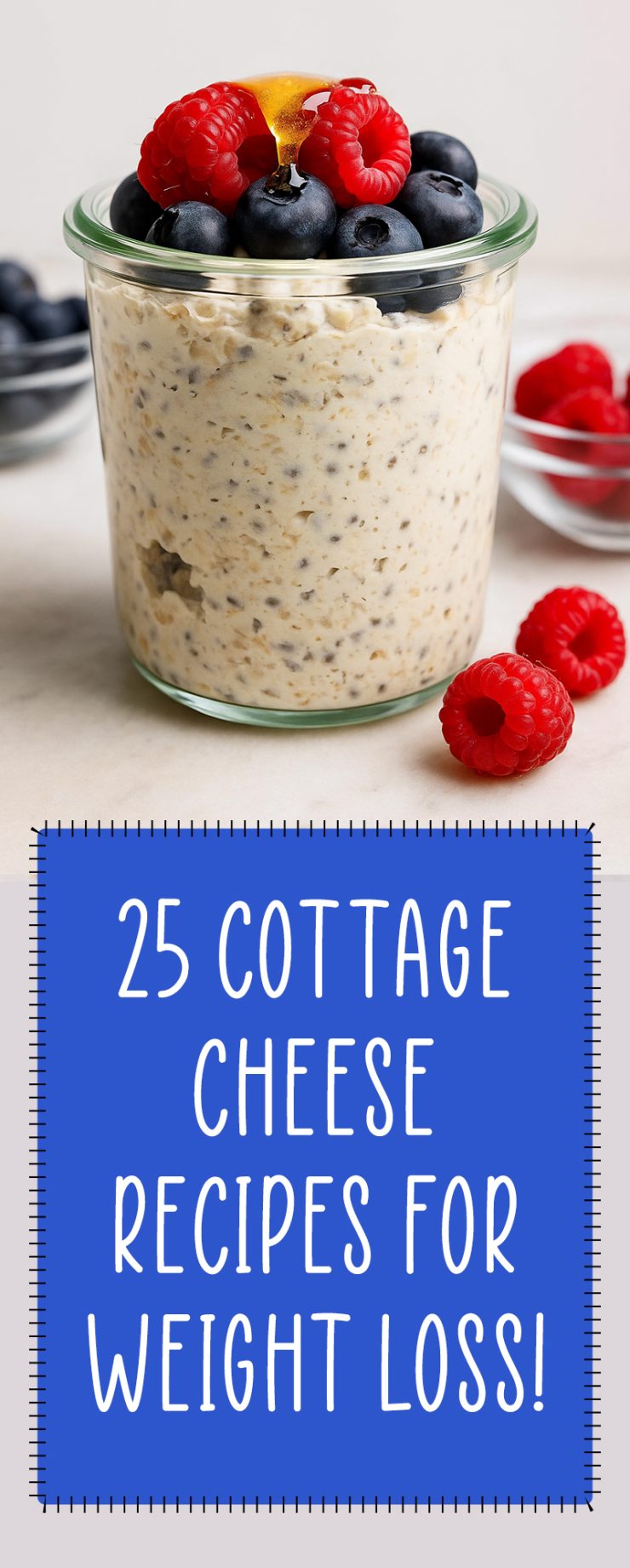 Cottage Cheese Recipes for Weight Loss: 25 High-Protein Meals You’ll ...